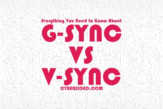 G Sync Vs V Sync Full Comparison Pros Cons
